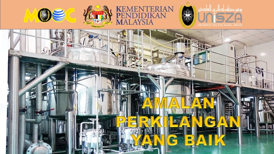 Amalan Perkilangan yang Baik | EduFlexS UniSZA