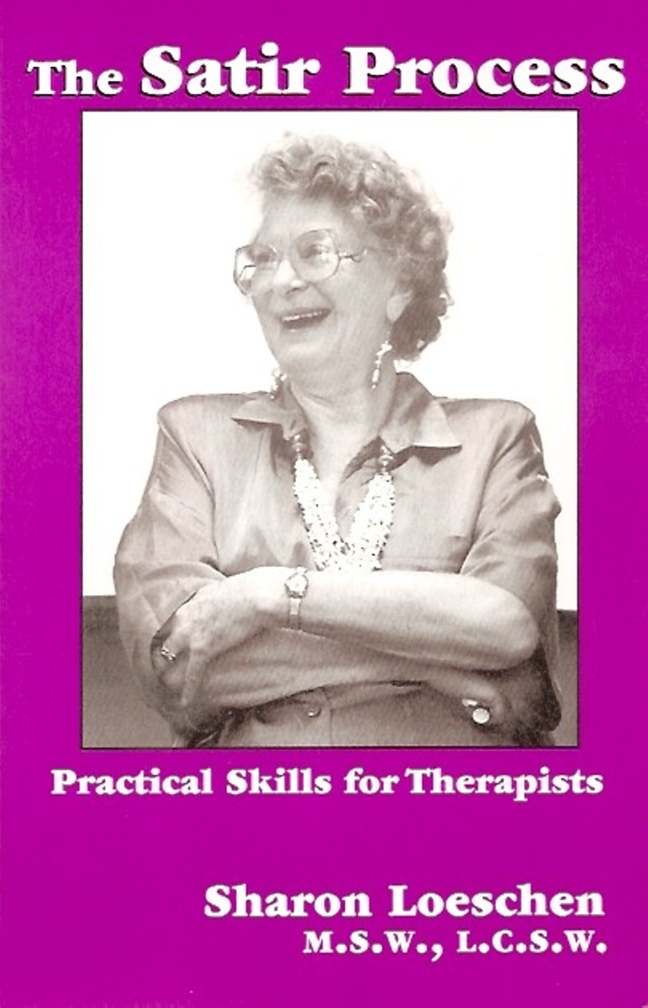 The Satir Process, Practical Skills for Therapists on openlearning.com